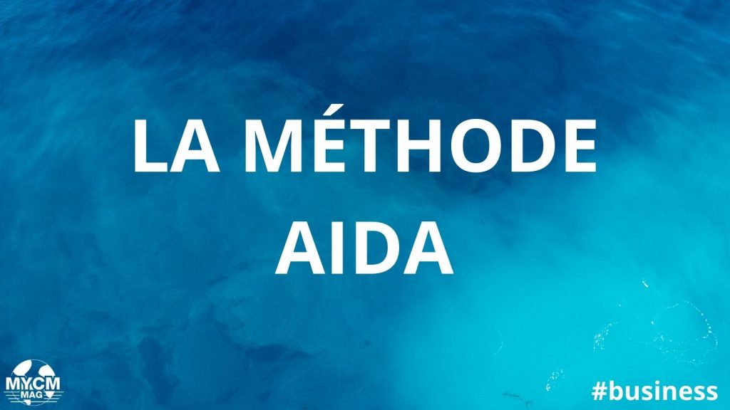 Méthode AIDA : optimiser votre contenu marketing ! – My CM Mag